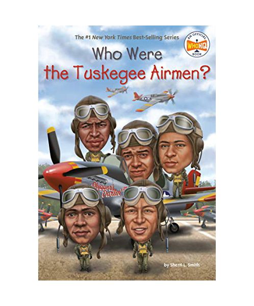 Who Were the Tuskegee Airmen?